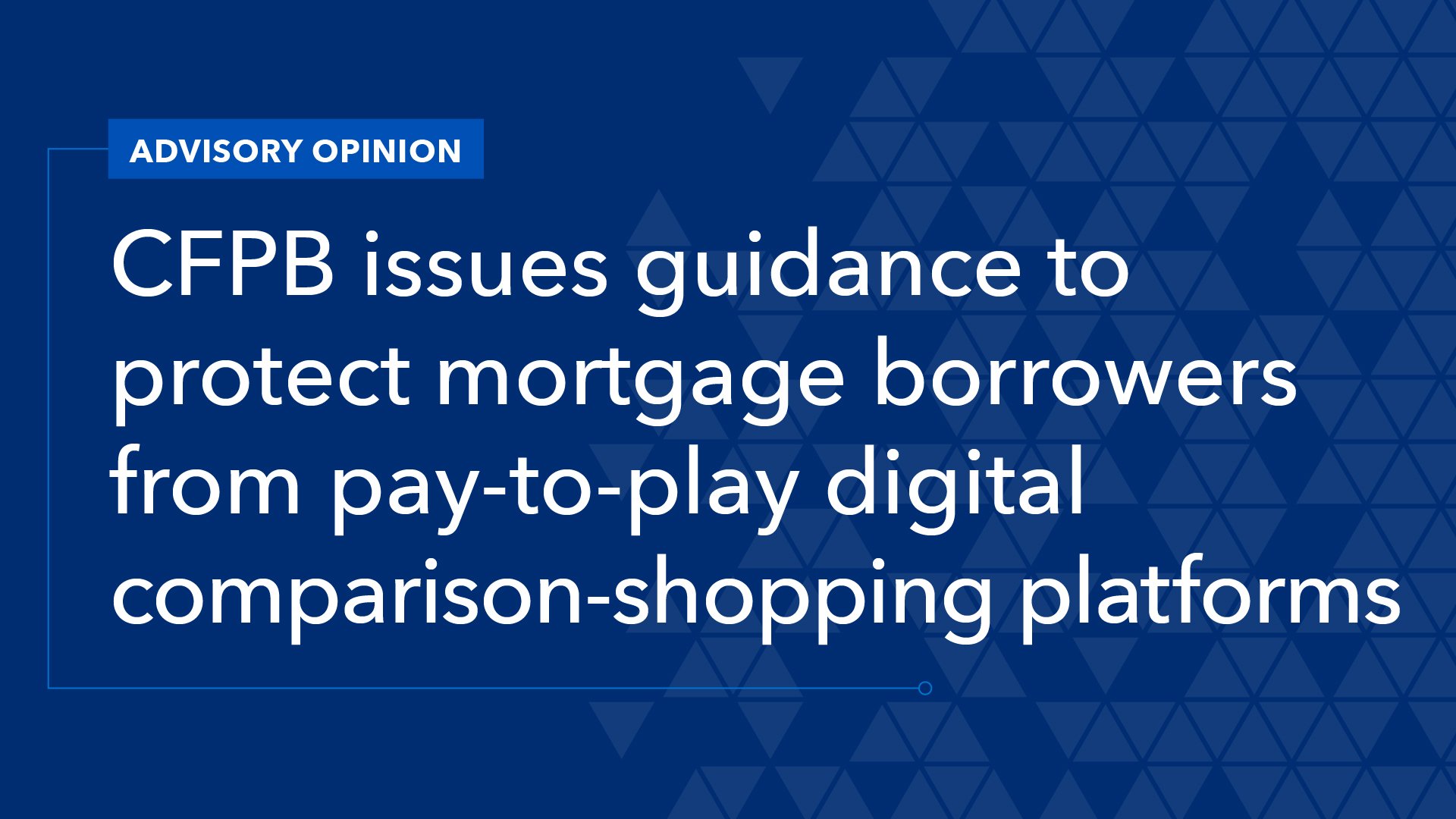 CFPB Issues Guidance to Protect Mortgage Borrowers from Pay-to-Play ...
